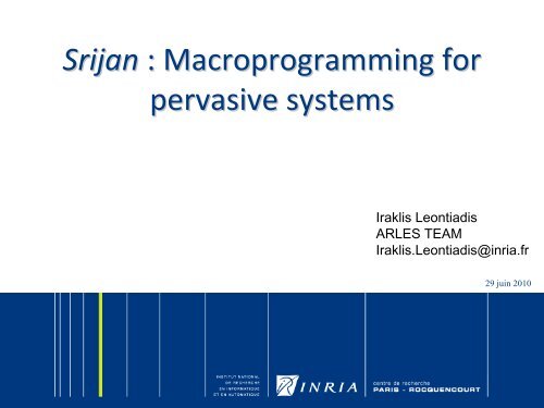 Srijan: Macroprogramming for the IoT - Eurecom