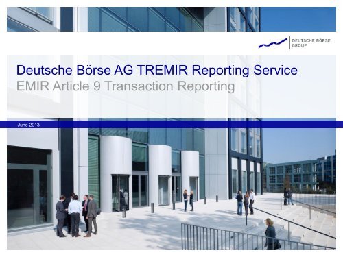 Deutsche Börse Ag Tremir Reporting Service Eurex Clearing