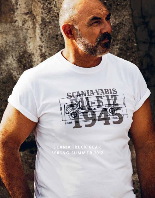 SCANIA TRUCK GEAR SPRING SUMMER 2012