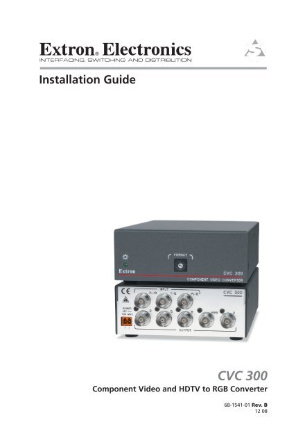 CVC 300 Installation Guide - Extron Electronics