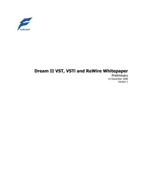 Dream II VST, VSTi and ReWire Whitepaper.pdf 117KB ... - FairlightUS