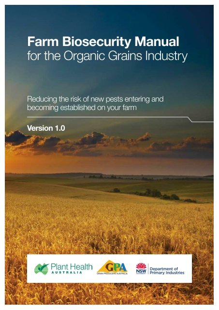 Farm Biosecurity Manual for the Organic Grains Industry