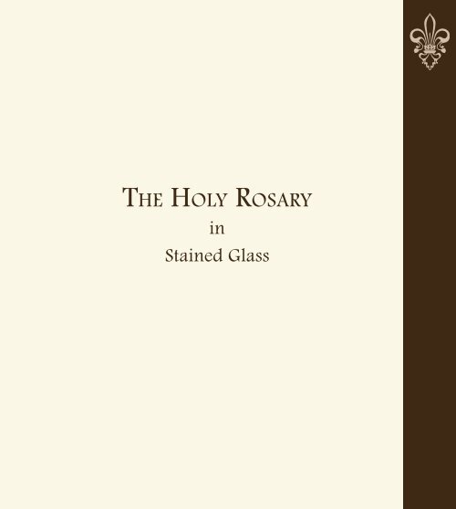 The Holy Rosary in Stained Glass - Father Peffley