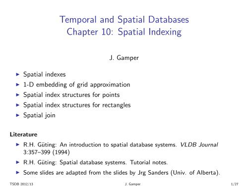 Temporal and Spatial Databases Chapter 10: Spatial Indexing