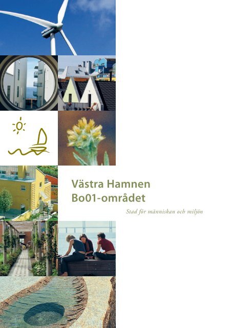 Västra Hamnen Bo01-området - Malmö stad