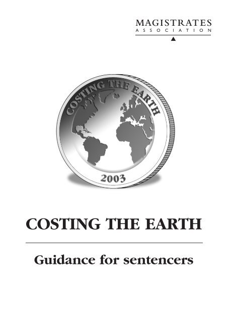 Costing The Earth - Guidance for Sentences (UK) 2003 - National ... Costing The Earth - Guidance for Sentences (UK) 2003 - National ...