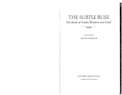 The Subtle Ruse: The Book of Arabic Wisdom and Guile