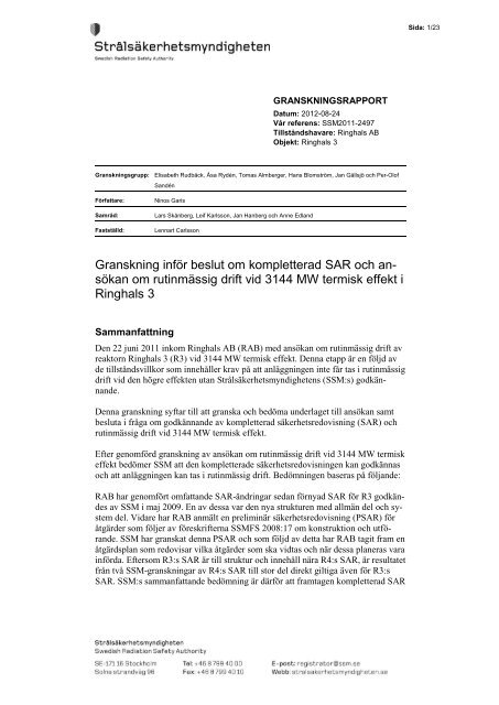 Granskning inför beslut om kompletterad SAR och ansökan om ... Granskning inför beslut om kompletterad SAR och ansökan om ...