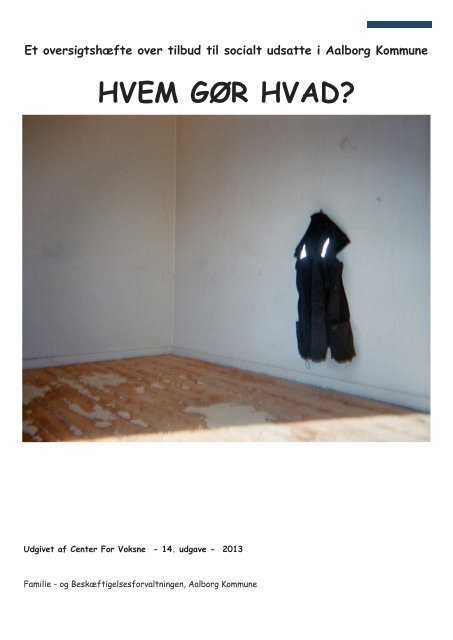 Hvem gør hvad 2013 - Aalborg Kommune