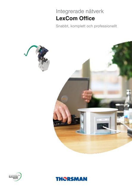 Integrerade nätverk LexCom Office - Schneider Electric