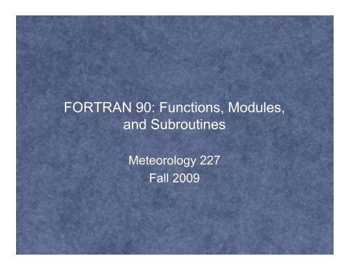 Fortran 90 Functions Modules And Subroutines Pdf Format