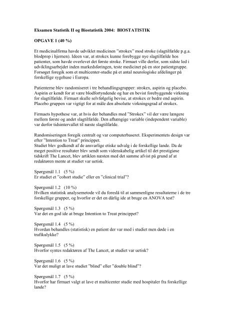 Eksamen Statistik II og Biostatistik 2004 Eksamen Statistik II og Biostatistik 2004
