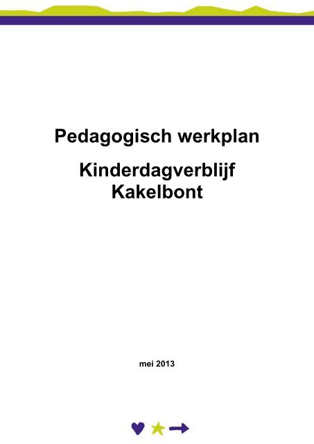 Pedagogisch werkplan - Kinderopvang Haarlem