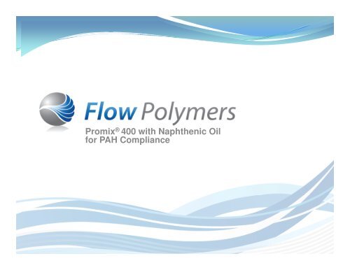 Promix 400 for PAH Compliance in Treads - Flow Polymers