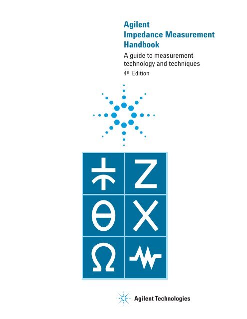 Agilent Impedance Measurement Handbook - Agilent Technologies