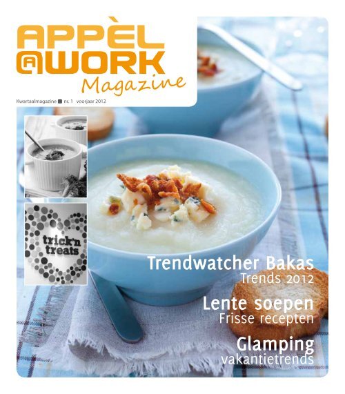 Trendwatcher Bakas Lente soepen Glamping - Appèl