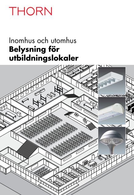 Inomhus och utomhus Belysning för ... - THORN Lighting