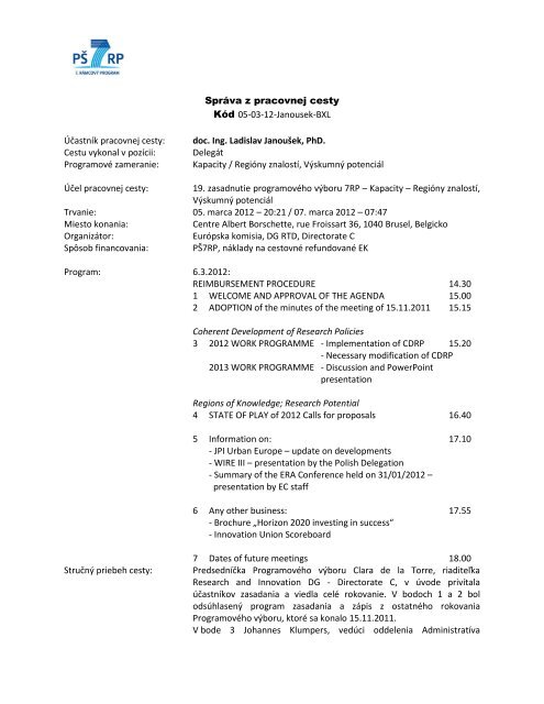 Správa zo služobnej cesty Janoušek 05. - 7RP