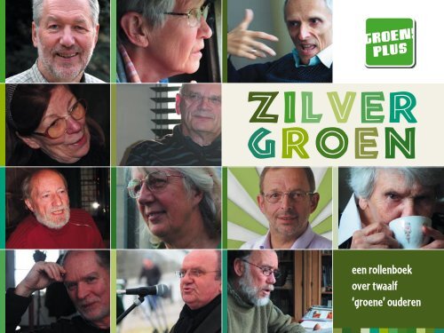 een rollenboek over twaalf 'groene' ouderen - Groen Plus