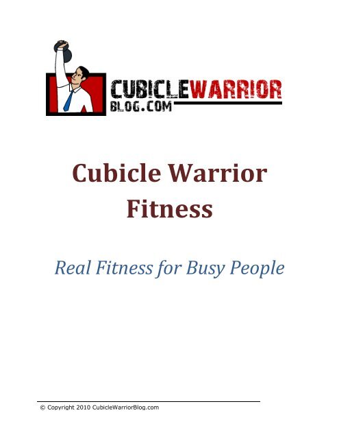 Cubicle Warrior Fitness - Real Fitness for Busy People