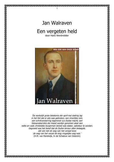 Jan Walraven Een vergeten held - Heemkundevereniging in Leeuwen
