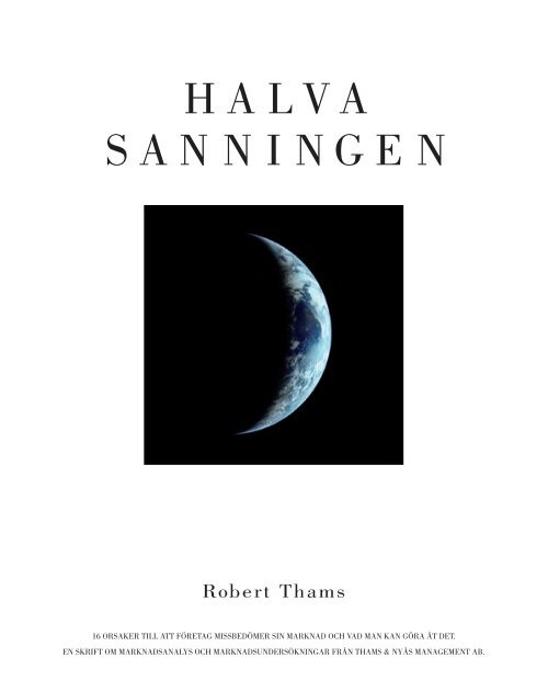 Halva Sanningen - Thams & Nyås Management AB