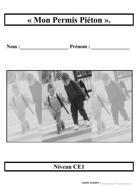 1. Mon permis piéton CE1