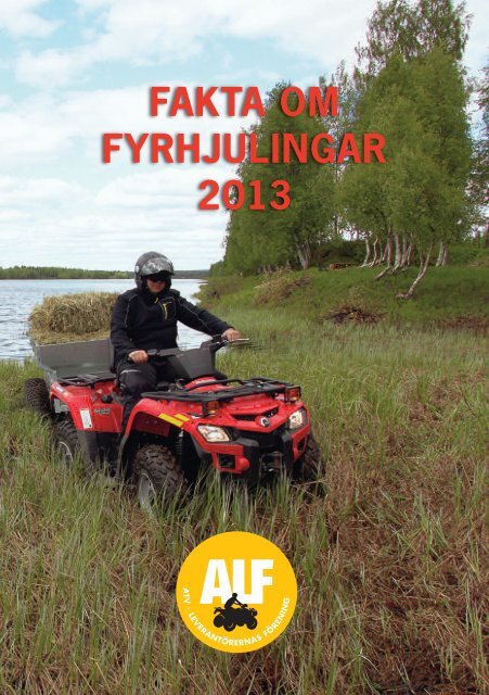 FAKTA OM FYRHJULINGAR 2013 - McRF