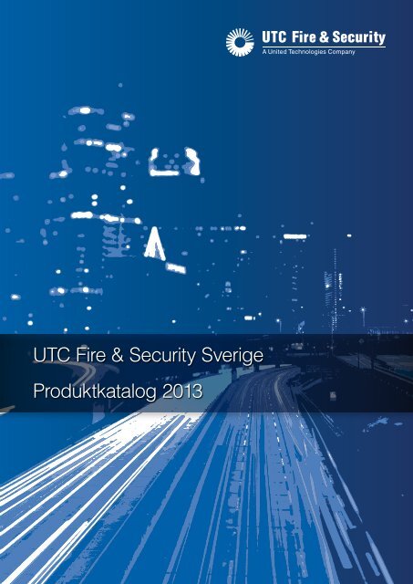 UTC Fire & Security Sverige Produktkatalog 2013