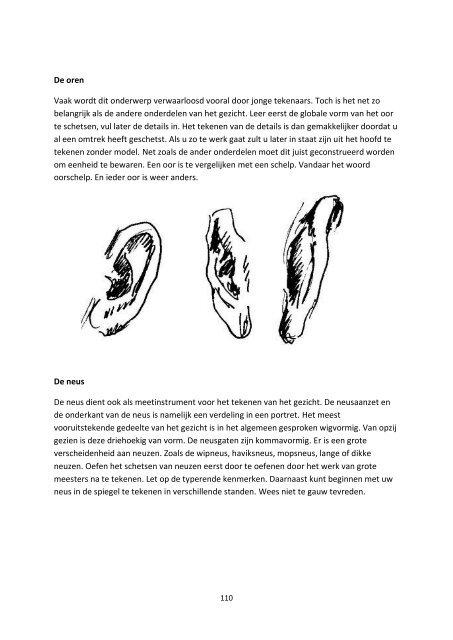 De oren Vaak wordt dit on