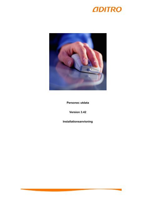Personec utdata Version 3.42 Installationsanvisning