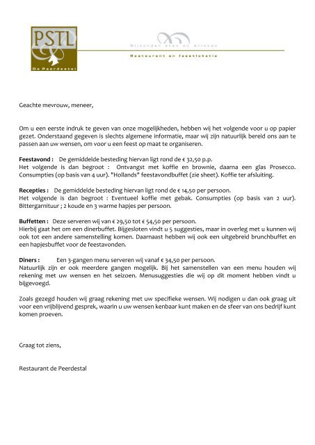 Geachte mevrouw, meneer, Om u een eerste indruk ... - De Peerdestal