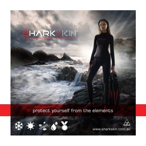 protect yourself from the elements - Sharkskin