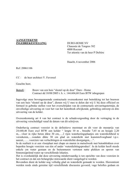 AANGETEKEND INGEBREKESTELLING DURO-HOME NV ...