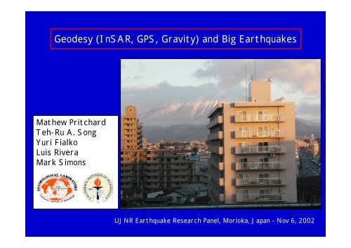Geodesy (InSAR, GPS, Gravity) and Big Earthquakes