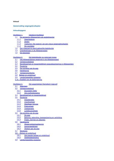 Inhoud Samenvatting wegengebruiksplan Inhoudsopgave Hoofdstuk 1