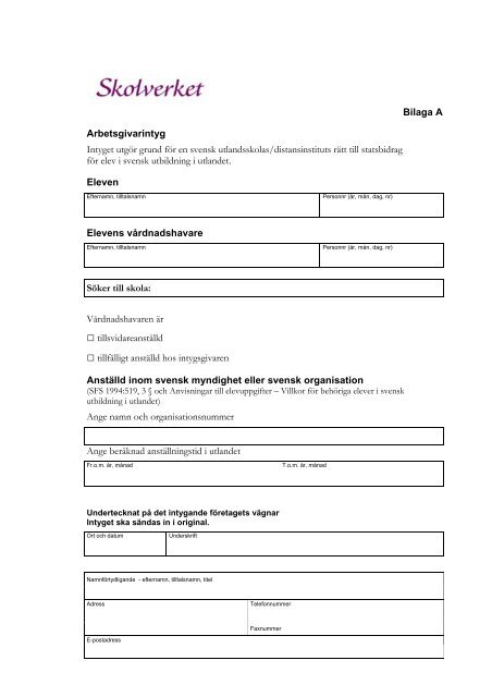 Bilaga A Arbetsgivarintyg Intyget utgör grund för en svensk ...