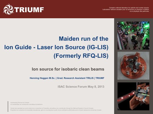 Maiden run of the Ion Guide - Laser Ion Source (IG-LIS) (Formerly ...
