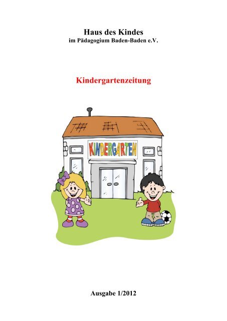 01/2012 (PDF) - Haus des Kindes im Pädagogium Baden-Baden 01/2012 (PDF) - Haus des Kindes im Pädagogium Baden-Baden