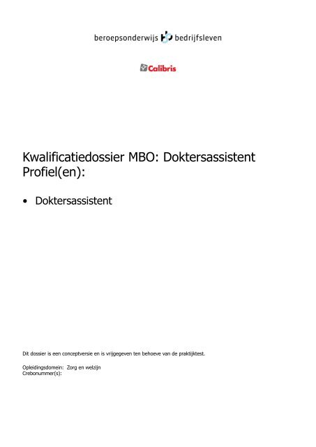 Kwalificatiedossier MBO: Doktersassistent Profiel(en):