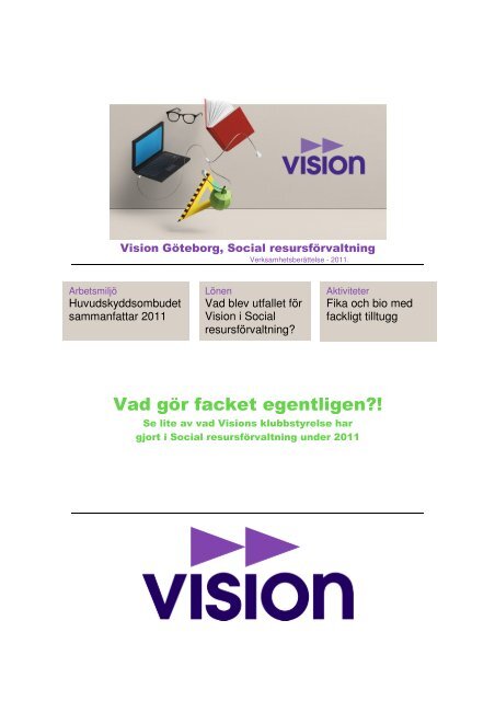 Vad gör facket egentligen?! - Vision Vad gör facket egentligen?! - Vision