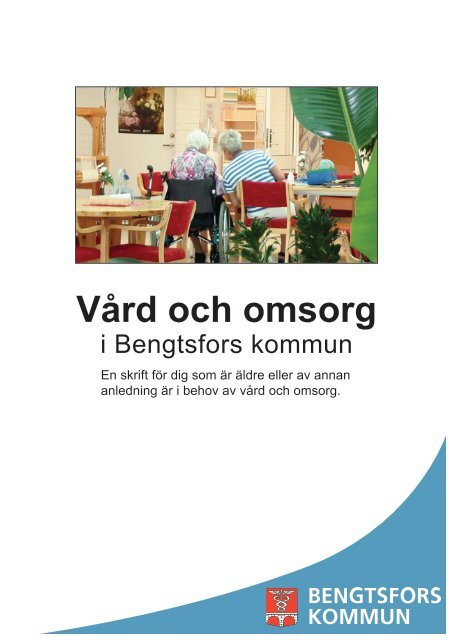 Vård och omsorg - Bengtsfors kommun
