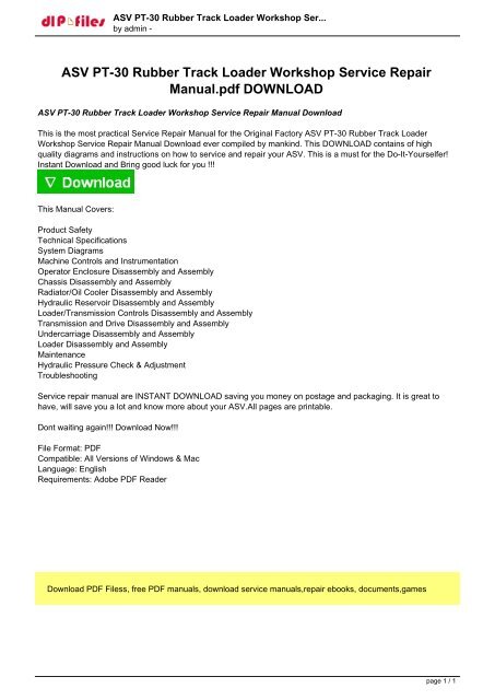 ASV PT-30 Rubber Track Loader Workshop Service Repair Manual.pdf DOWNLOAD