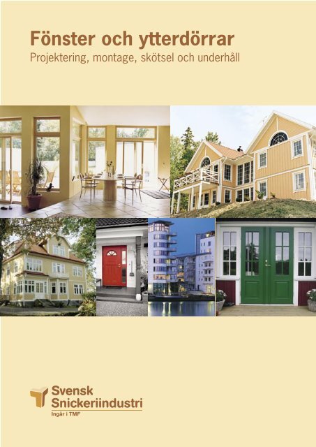 Projektering, montage, skötsel och underhåll - Odenfönster