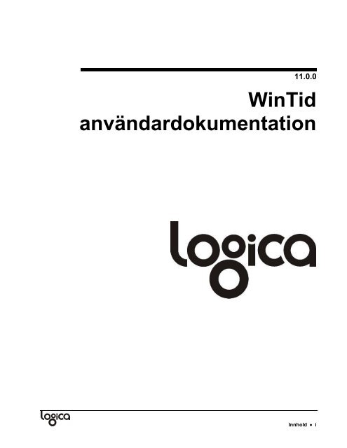WinTid användardokumentation WinTid ... - Hva er WinTid?
