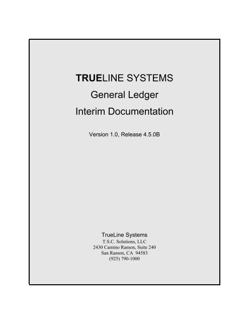 TRUELINE SYSTEMS General Ledger Interim Documentation