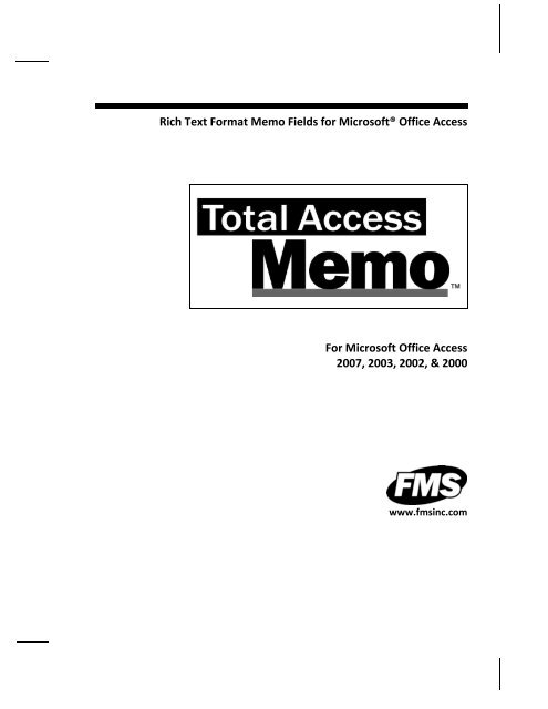 Total Access Memo User Manual - FMS Inc.
