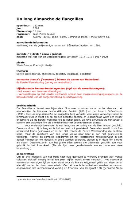 Un long dimanche de fiancailles - Geschiedenis en Didactiek