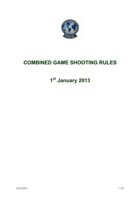 COMBINED GAME SHOOTING RULES 1 January 2013 - fitasc.com