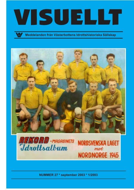 Visuellt nr 27 - Västerbottens Idrottshistoriska Sällskap